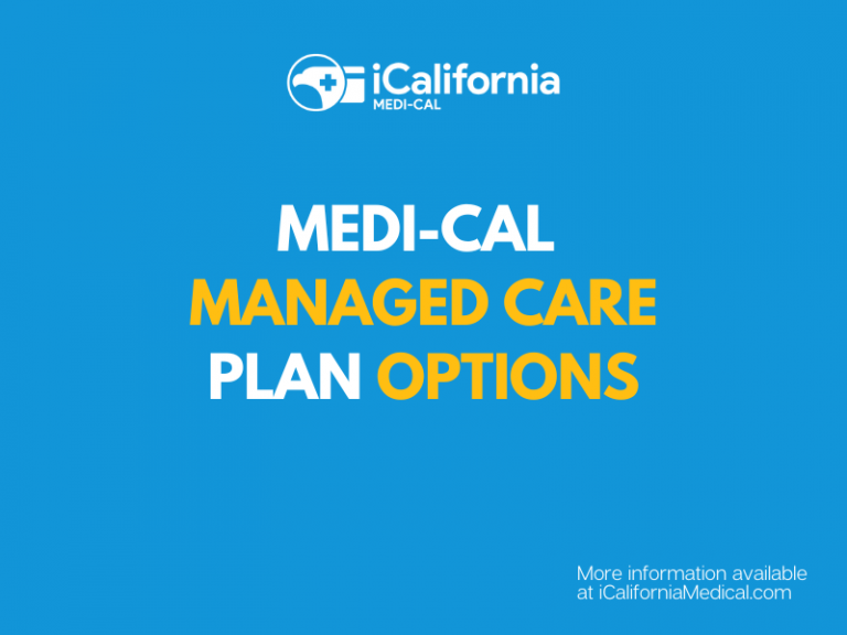 Medi-Cal Managed Care Plan Options - California Medi-Cal Help