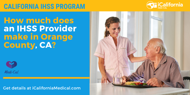 Pay Rate for IHSS in Orange County, CA - Plus FAQs - California Medi ...